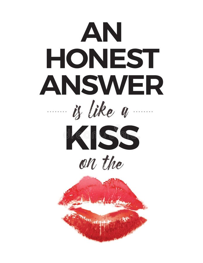 An Honest Answer is Like a Kiss on the Lips Stock Illustration ...