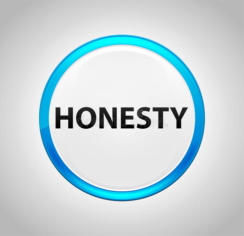 Honesty Round Blue Push Button Stock Illustration - Illustration of ...