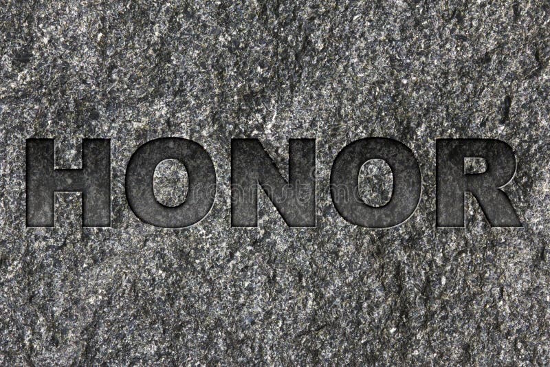 Honor Etched in Bold, Dark Gray Text on Black Granite Stock Photo ...