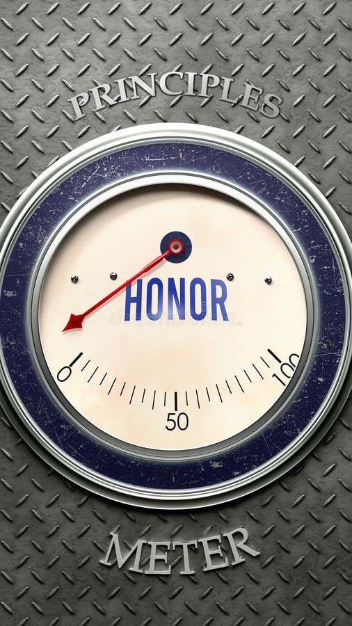 Honor and Principles that is Hitting a Full Scale, Showing a Very High ...