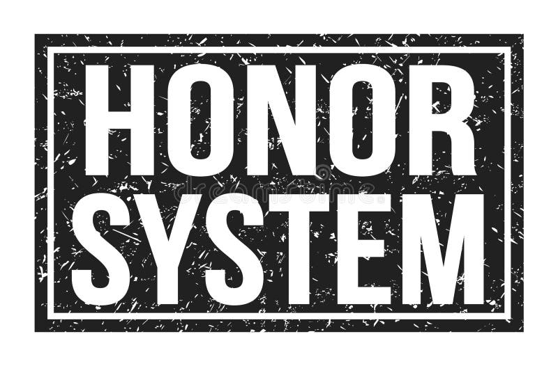 HONOR SYSTEM, Words on Black Rectangle Stamp Sign Stock Illustration ...