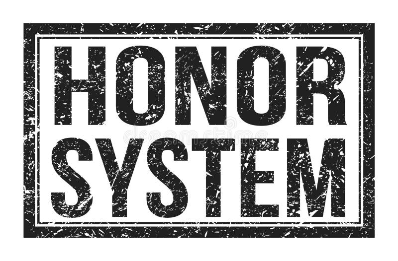 HONOR SYSTEM, Words on Black Rectangle Stamp Sign Stock Illustration ...