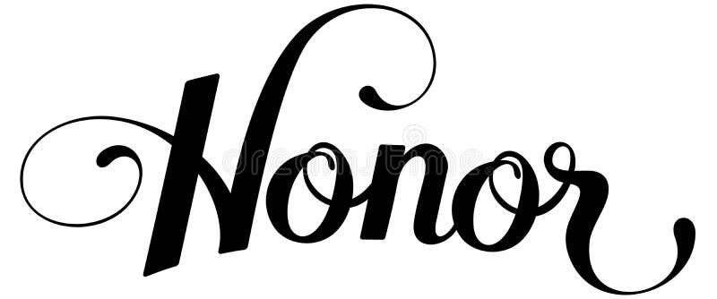 Honor - Custom Calligraphy Text Stock Vector - Illustration of artistic ...