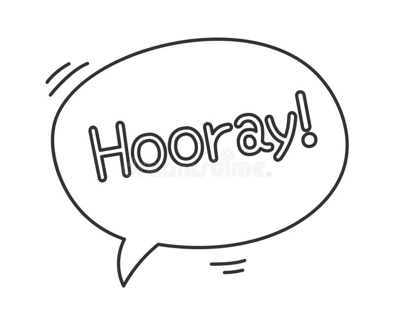Hooray Speech Bubble Design Element Holiday Announcement Illustration ...