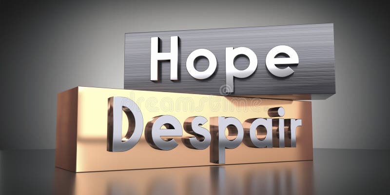 Hope, Despair - Words on Metal Blocks Stock Illustration - Illustration ...