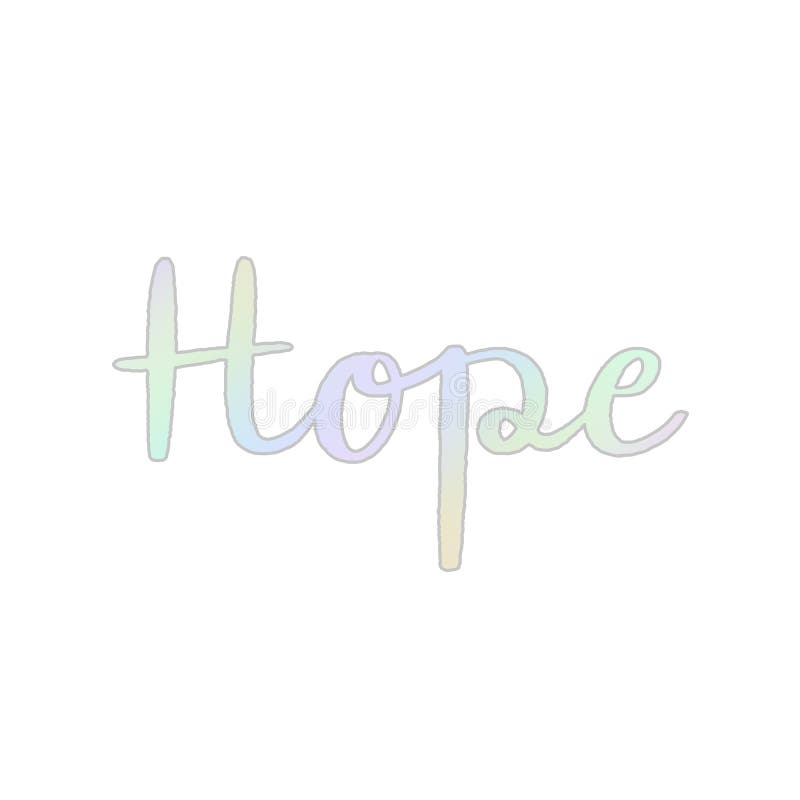 Hope Hand Lettering with Pastel Colors Stock Vector - Illustration of ...