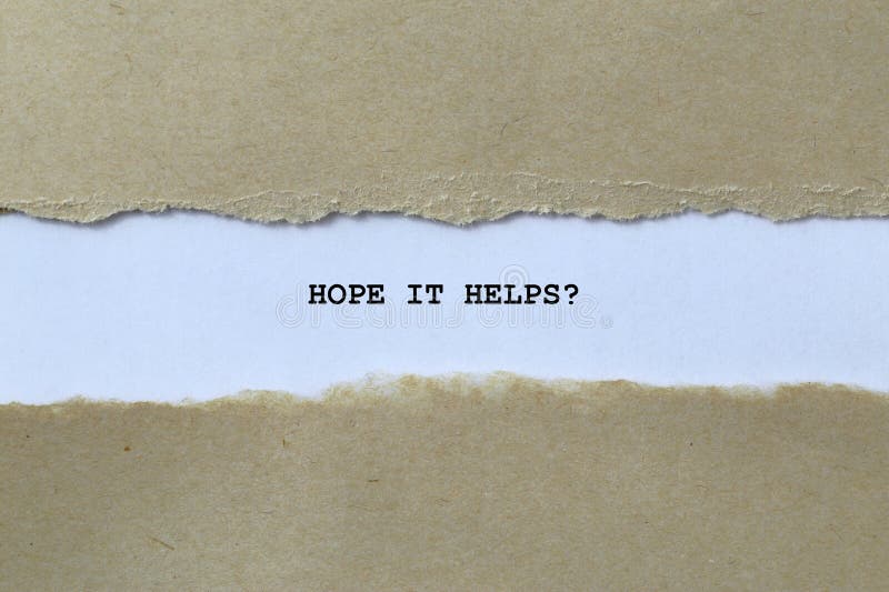Hope it Helps on White Paper Stock Image - Image of contribution ...