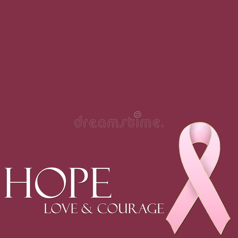 Hope Love & Courage Pink Ribbon Background Stock Illustration ...