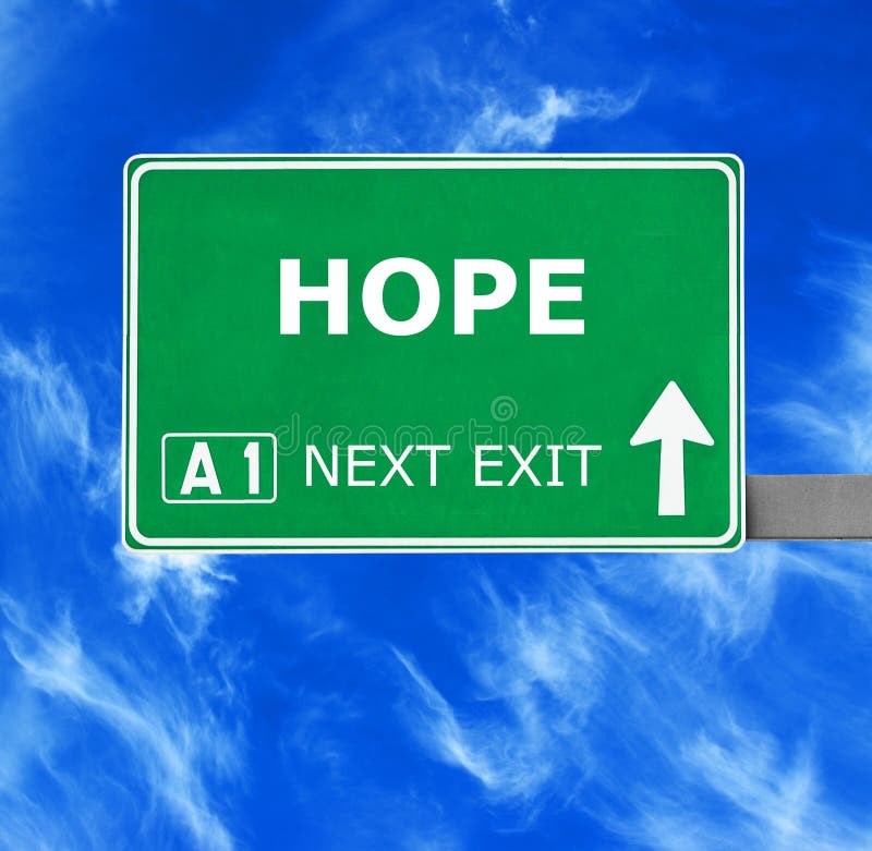 HOPE Road Sign Against Clear Blue Sky Stock Image - Image of choice ...