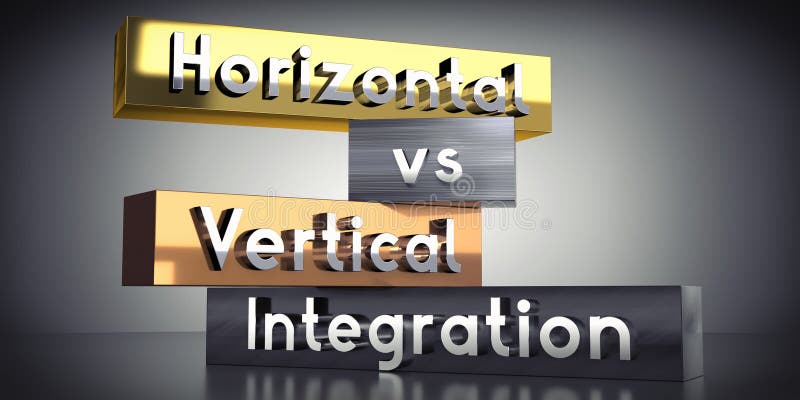Horizontal Vs Vertical Integration - Words on Metal Blocks Stock ...
