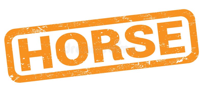 HORSE Text Written on Orange Rectangle Stamp Stock Illustration ...