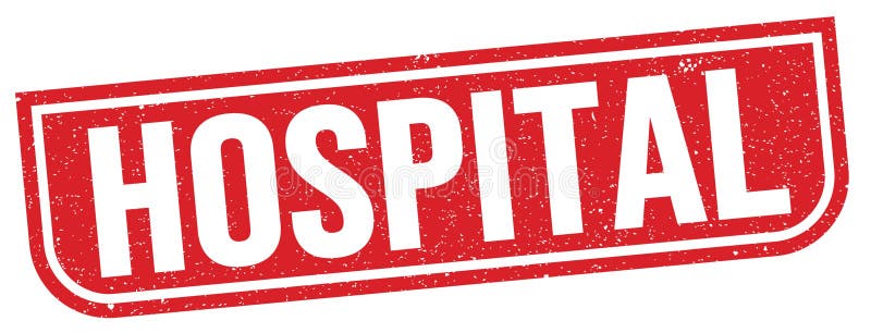 HOSPITAL Text Written on Red Stamp Sign Stock Illustration ...