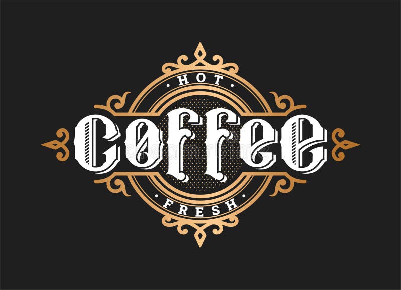 Hot Coffee, Vintage Style. Logo, Emblem. Vector Illustration. Stock ...