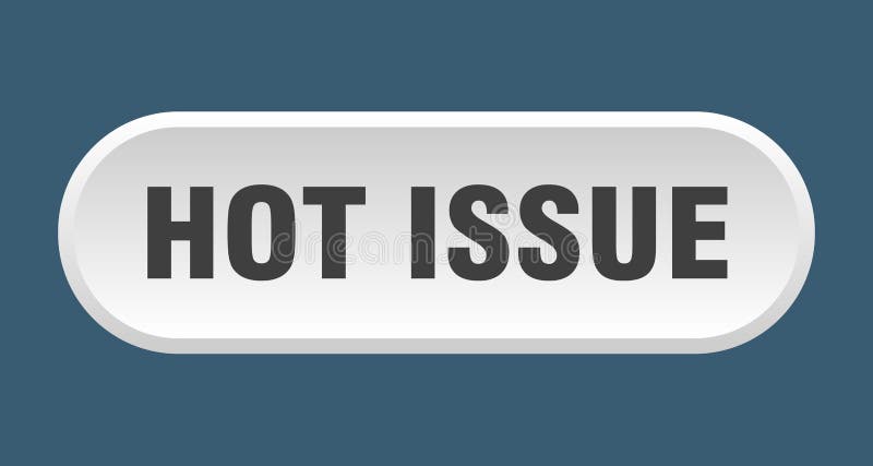 Hot Button Issue Stock Illustrations – 61 Hot Button Issue Stock ...
