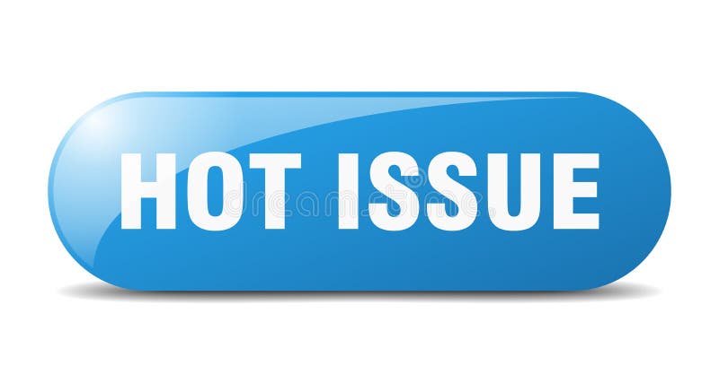 Hot Issue Button. Sticker. Banner. Rounded Glass Sign Stock Vector ...