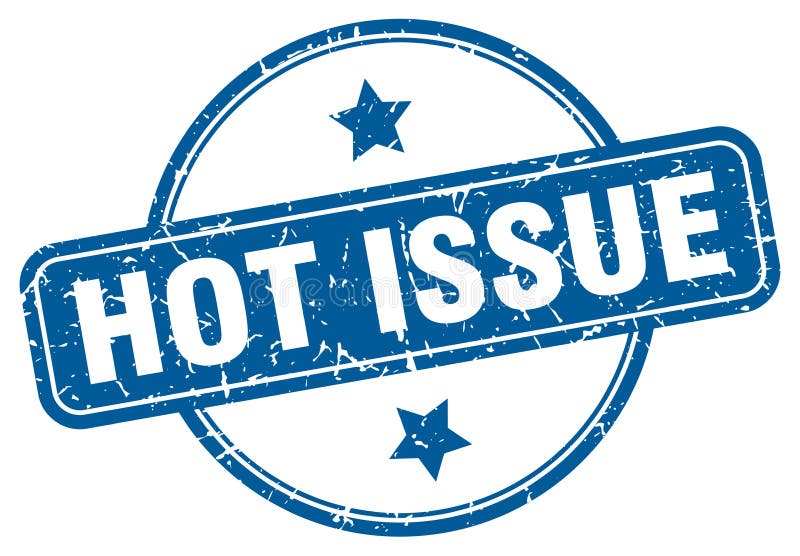 Hot Issue Stamp. Hot Issue Round Vintage Grunge Label Stock Vector ...