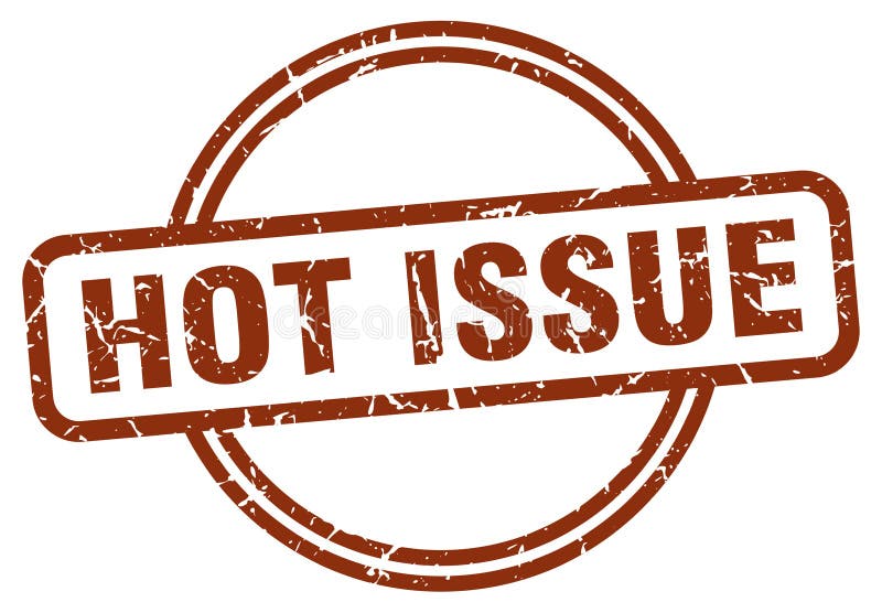 Hot Issue Stamp. Hot Issue Round Vintage Grunge Label Stock Vector ...