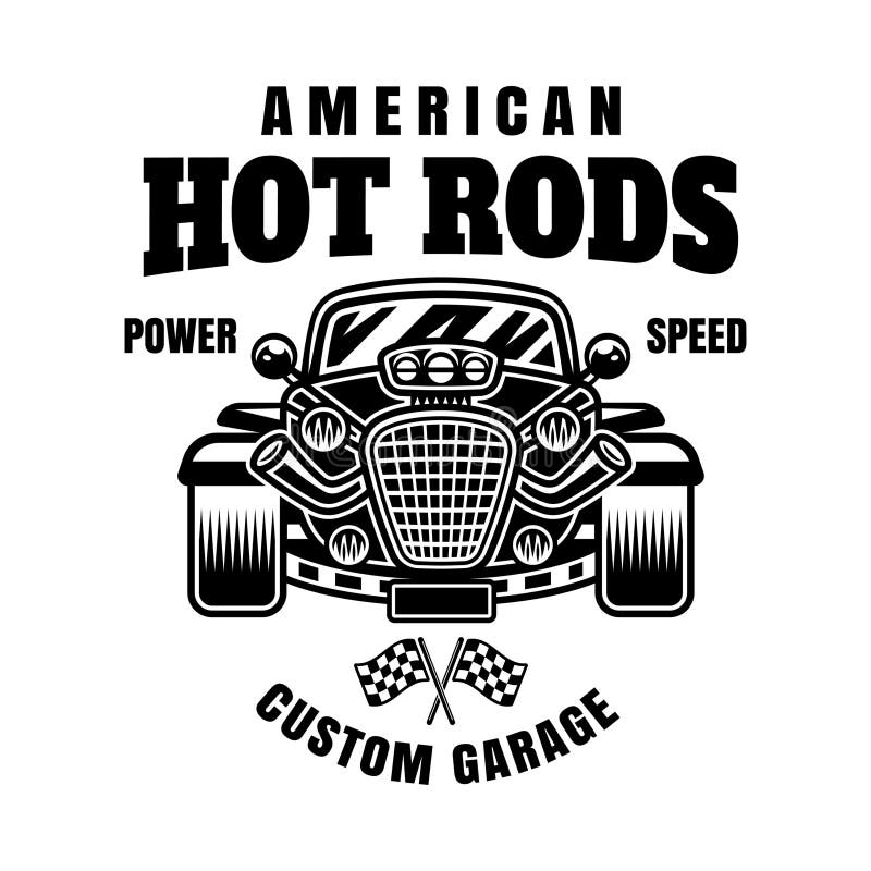Hot Rod Vector Emblem, Label, Badge or Print in Monochrome Style ...