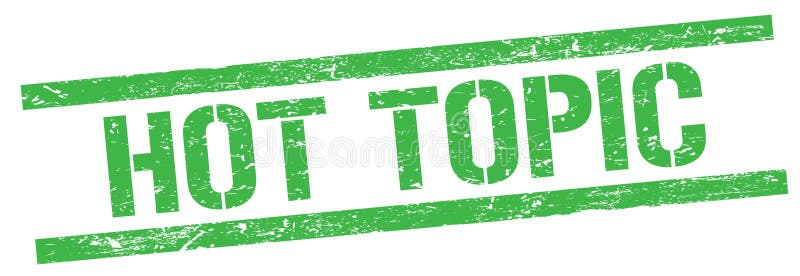 HOT TOPIC Text on Green Grungy Rectangle Stamp Stock Illustration ...