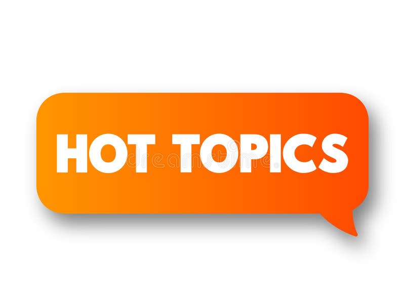 Hot Topics Stock Illustrations – 277 Hot Topics Stock Illustrations ...