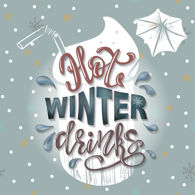Hot Winter Drinks Lettering. Good for Cafe, Bar Menu. Modern Brush ...