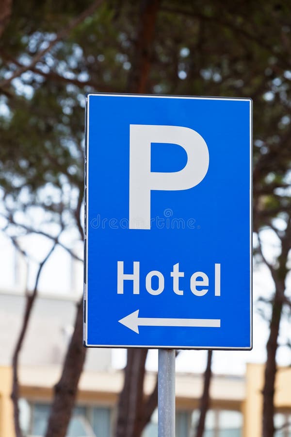 Hotel Parking Traffic Sign stock image. Image of structure - 39009633