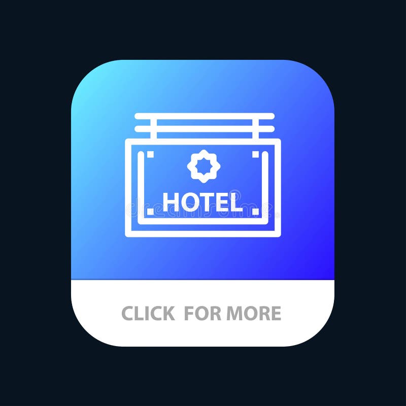 Hotel, Sign, Board, Direction Mobile App Button. Android and IOS Line ...