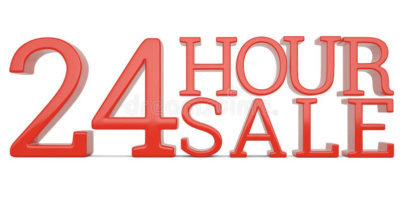 24 Hour Sale Text Isolated on White Background 3D Illustration Stock ...