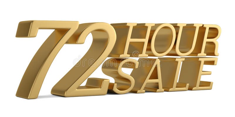 72 Hour Sale Text Isolated on White Background 3D Illustration Stock ...