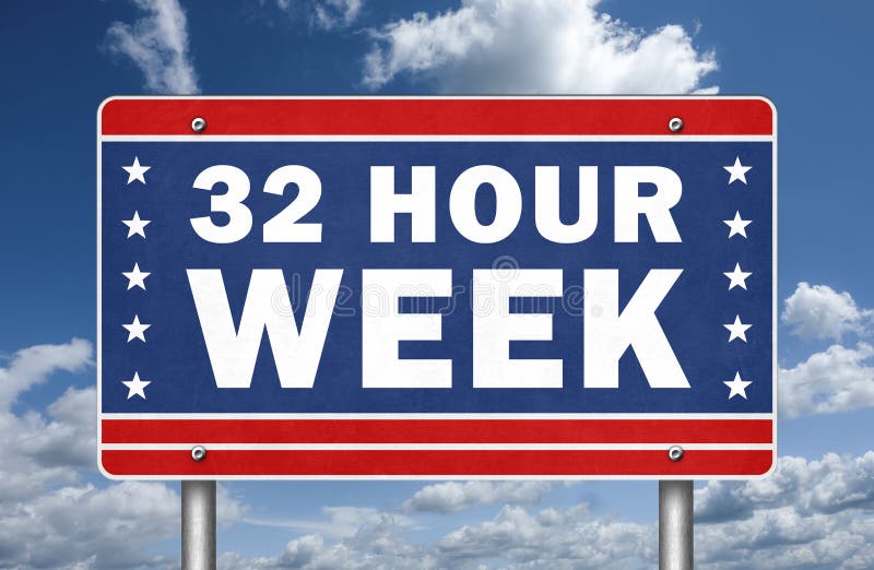 32 Hour Week - Road Sign Illustration Stock Illustration - Illustration ...