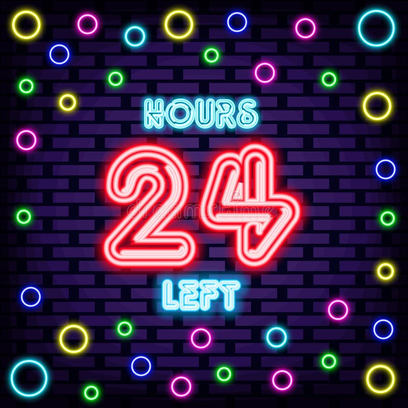 24 Hours Left Badge in Neon Style. on Brick Wall Background. Neon Text ...