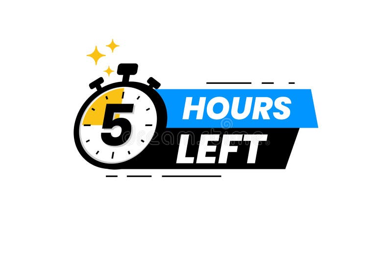 5 Hours Left Label. Countdown Timer Banner Sticker Stock Vector ...