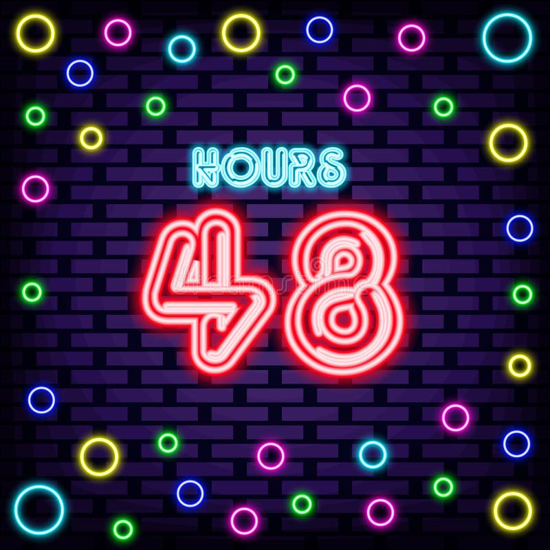 48 Hours Neon Sign. Neon Script. Announcement Neon Signboard Stock ...