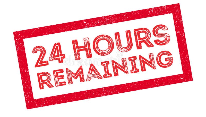 24 Hours Remaining Rubber Stamp Stock Illustration - Illustration of ...