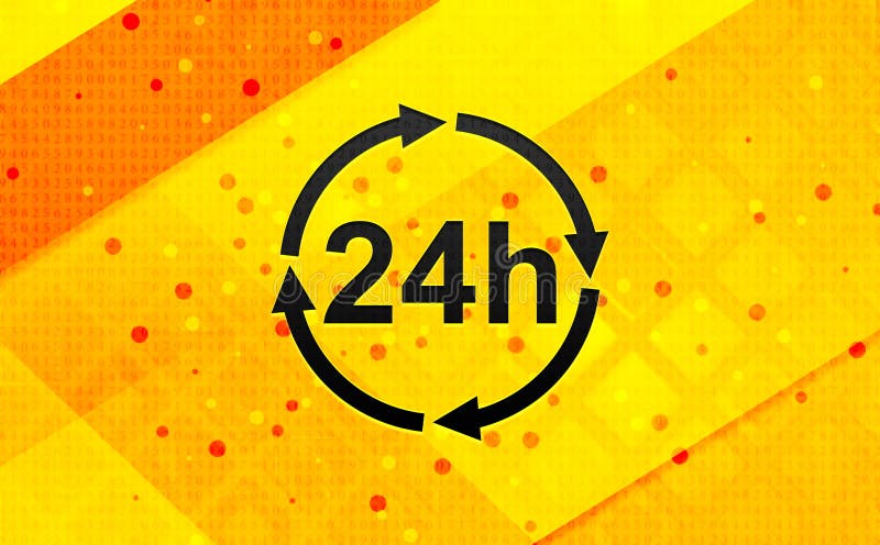 24 Hours Update Icon Abstract Digital Banner Yellow Background Stock ...
