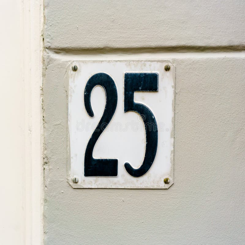 House Number Twenty Five 25 Stock Image - Image of amount, font: 259887379