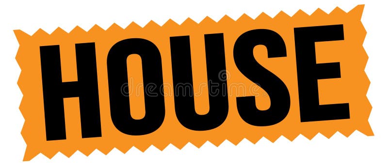 HOUSE Text Written on Orange-black Stamp Sign Stock Illustration ...