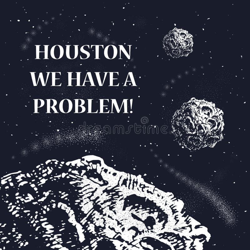 Houston Abbiamo Un Problema Illustrazione di Stock - Illustrazione di ... Houston Abbiamo Un Problema Illustrazione di Stock - Illustrazione di ...