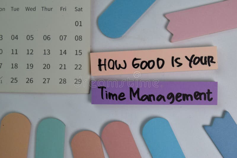 How Good is Your Time Management Write on Sticky Notes Isolated on ...
