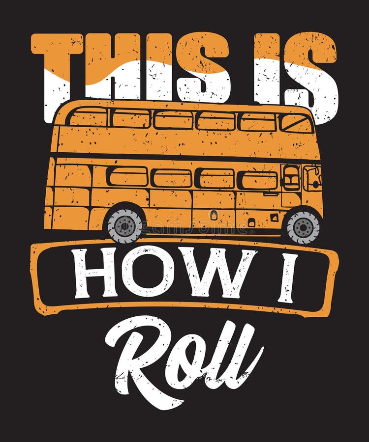 This is How I Roll Typographic Design with Grunge Effect Stock Vector ...