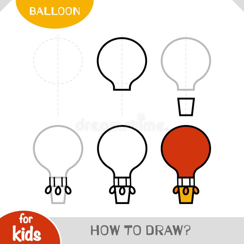 How To Draw Balloon for Children. Step by Step Drawing Tutorial Stock ...