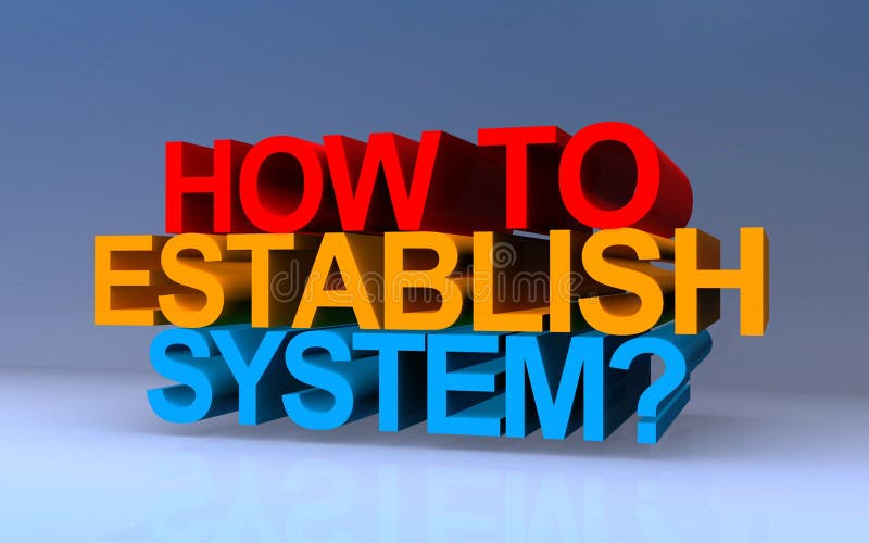 How To Establish System on Blue Stock Illustration - Illustration of ...