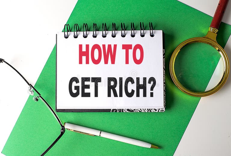 HOW TO GET RICH Text on Notebook on Green Paper Stock Photo - Image of ...