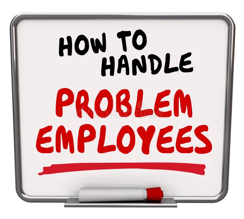 How To Handle Problem Employees Worker Management Advice Stock ...