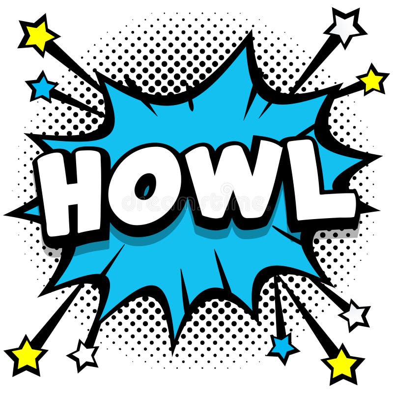 Howl Pop Art Comic Speech Bubbles Book Sound Effects Stock Vector ...