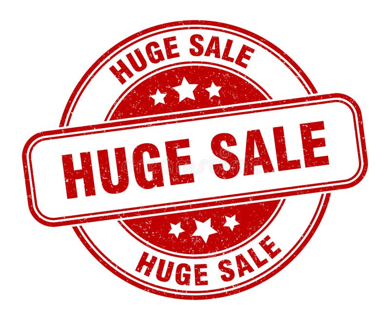 Huge Sale Stamp. Huge Sale Label. Round Grunge Sign Stock Vector ...
