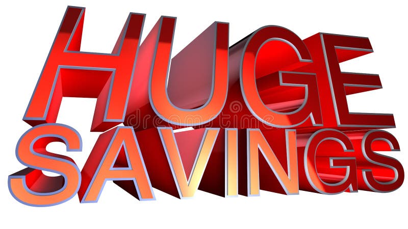 Huge Savings stock illustration. Illustration of information - 12472093