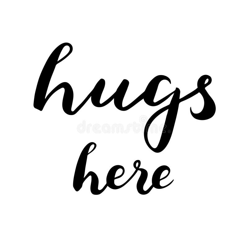 I Need a Hug Text. Brush Calligraphy. Vector Isolated Illustration ...