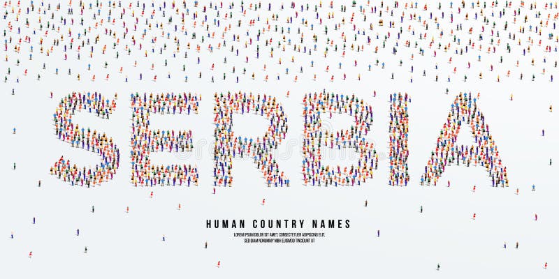 Human Country Name Serbia. Large Group of People Form To Create Country ...