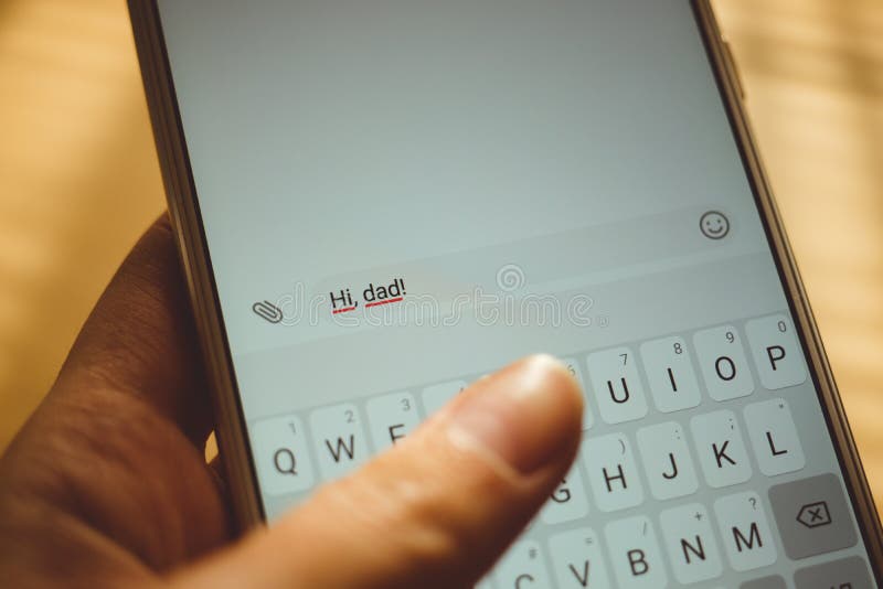 Human Hand Typing on a White Smartphone a Message Hi, Dad Stock Photo ...